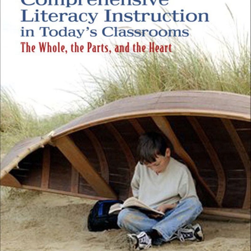 Comprehensive Literacy Instruction in Today's Classrooms by Diane Hood ...