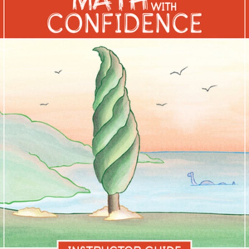 First Grade Math with Confidence Instructor Guide by Kate Snow, Shane Klink