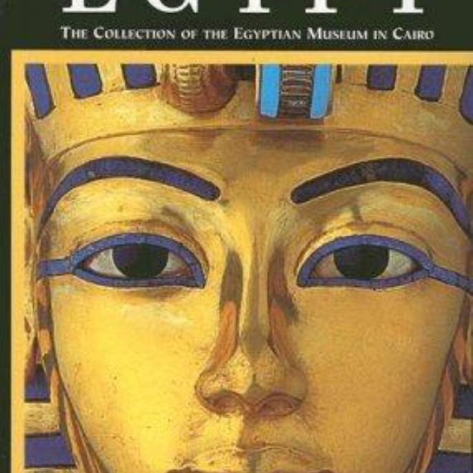 The Treasures of Ancient Egypt by Egyptian Museum Staff | Pangobooks