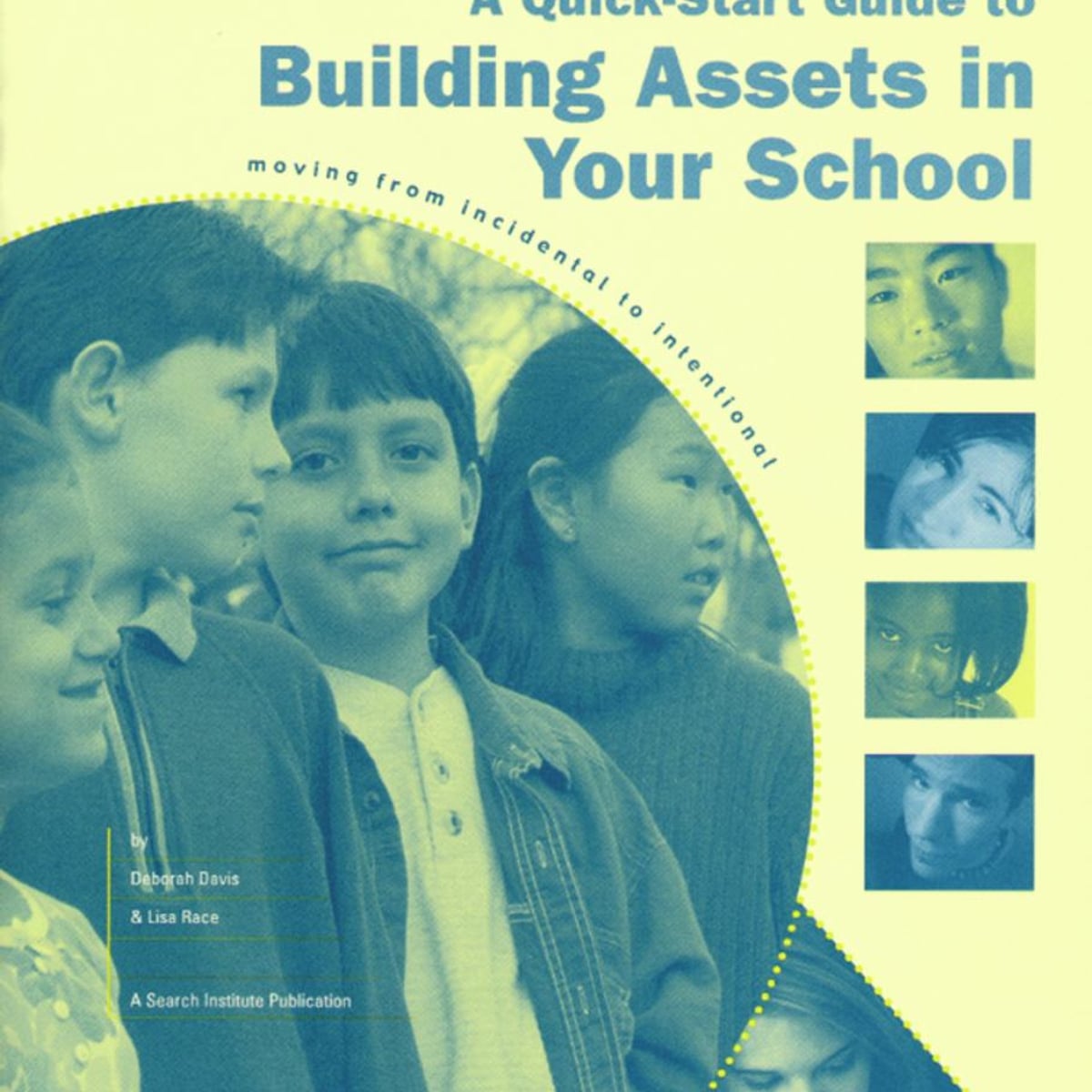 Quick-Start Guide to Building Assets in Your School by Deborah Davis ...
