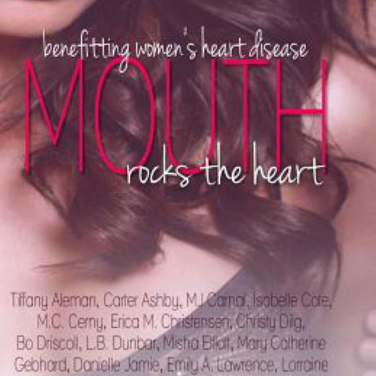 Mouth Rocks the Heart Anthology by Christy Dilg, Madison Street, Carter ...