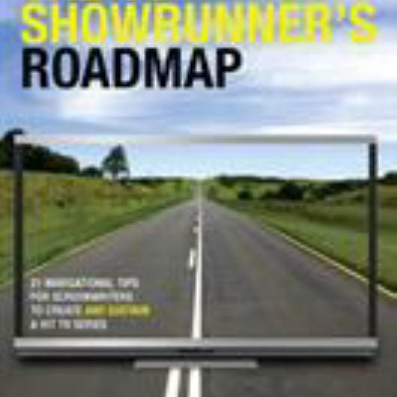 The TV Showrunner's Roadmap by Neil Landau