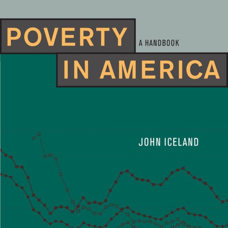 Poverty in America by John Iceland