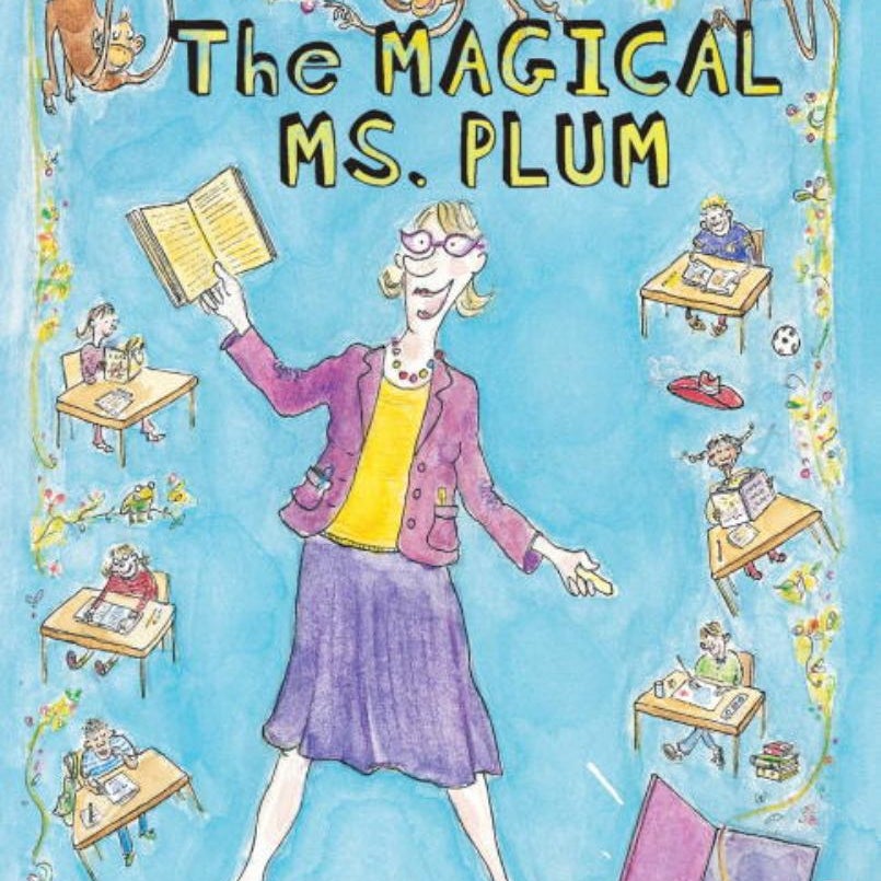 The Magical Ms. Plum by Bonny Becker