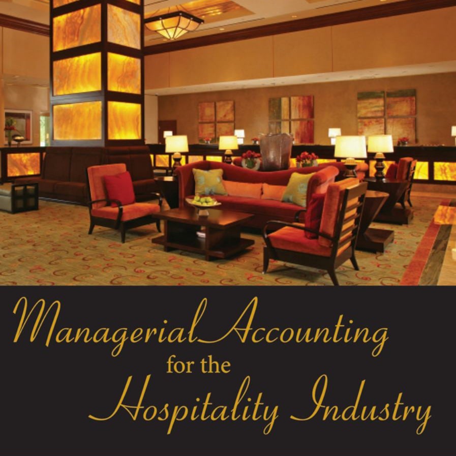 Managerial Accounting for the Hospitality Industry by Lea R. Dopson ...