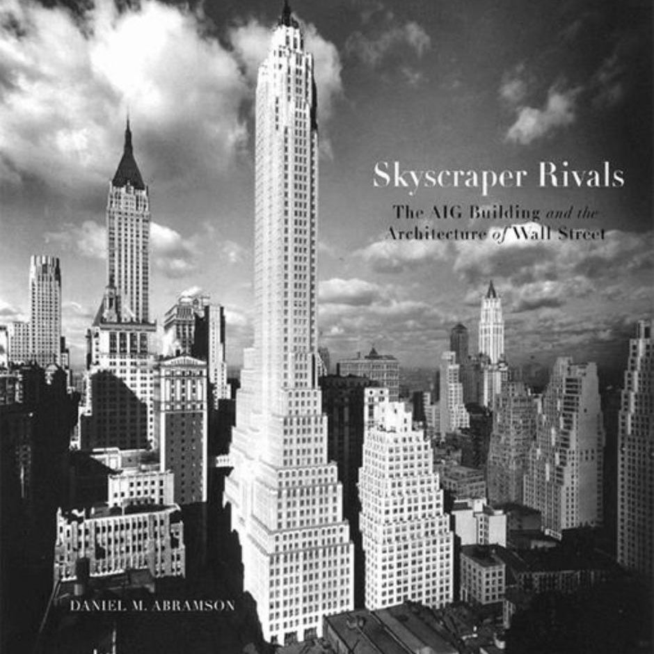 Skyscraper Rivals by Carol Willis, Daniel Abramson
