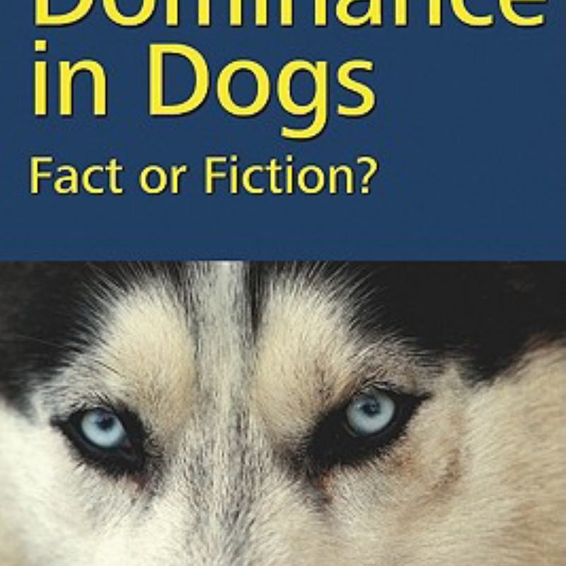 Dominance in Dogs by Barry Eaton