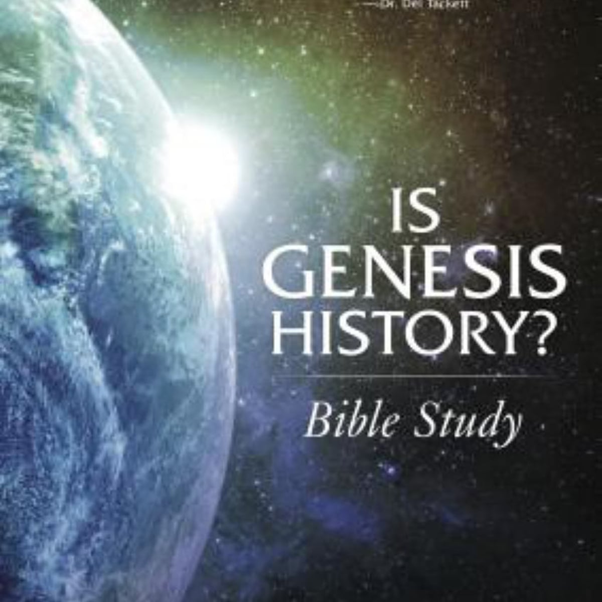 Is Genesis History? Bible Study by Thomas Purifoy