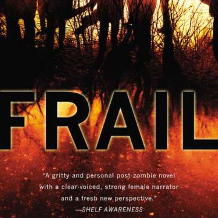 Frail by Joan Frances Turner