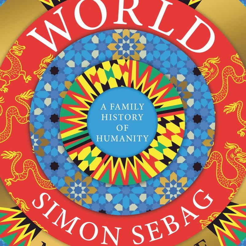 The World by Simon Sebag Montefiore | Pangobooks