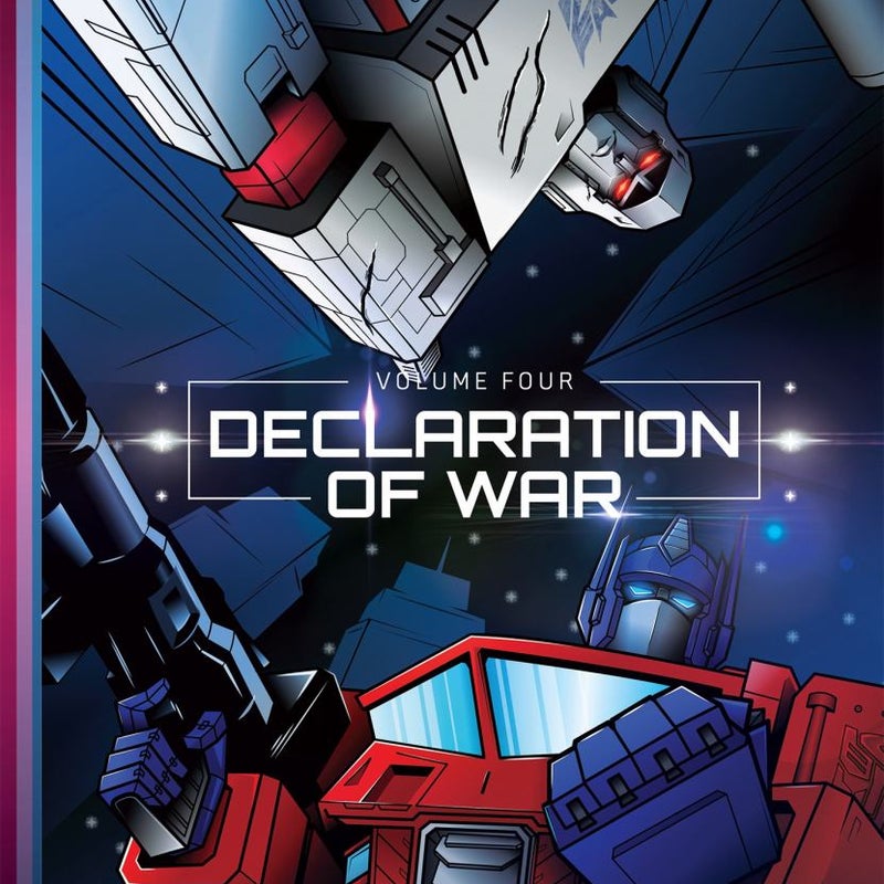Transformers, Vol. 4: Declaration of War by Brian Ruckley