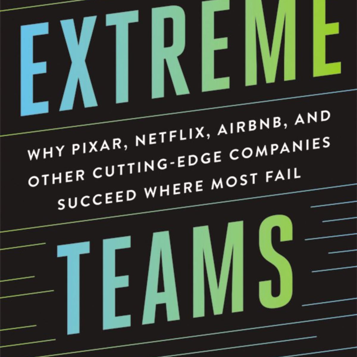 Extreme Teams by Robert Bruce Shaw