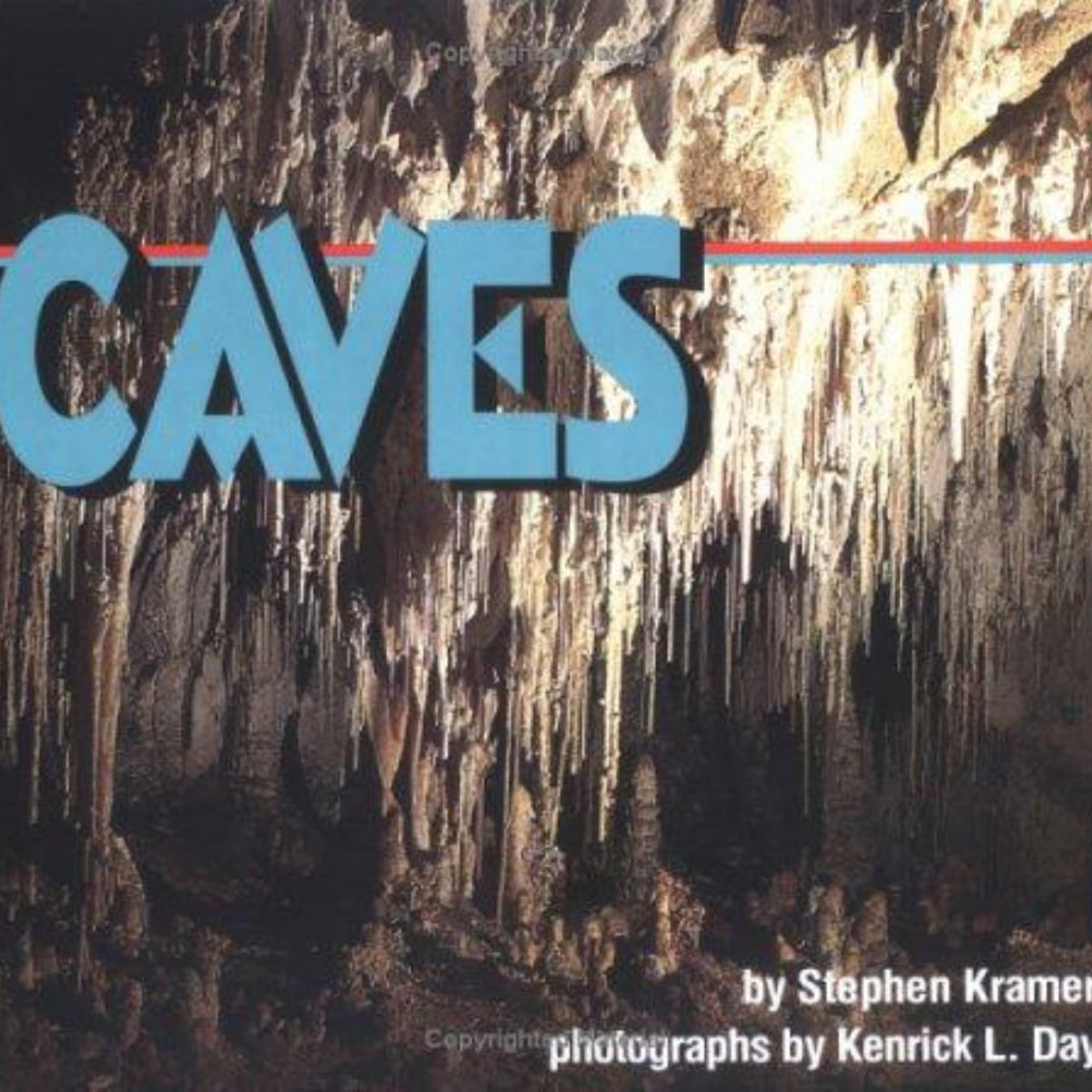 Caves by Stephen Kramer, Kenrick L. Day