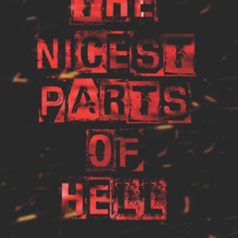 The Nicest Parts of Hell by Billy Ray Middleton Jr. | Pangobooks
