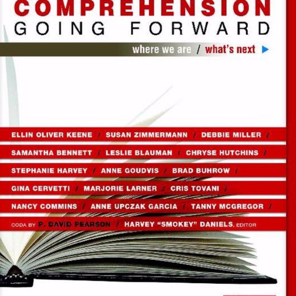 Comprehension Going Forward by Ellin Oliver Keene, Susan Zimmermann ...
