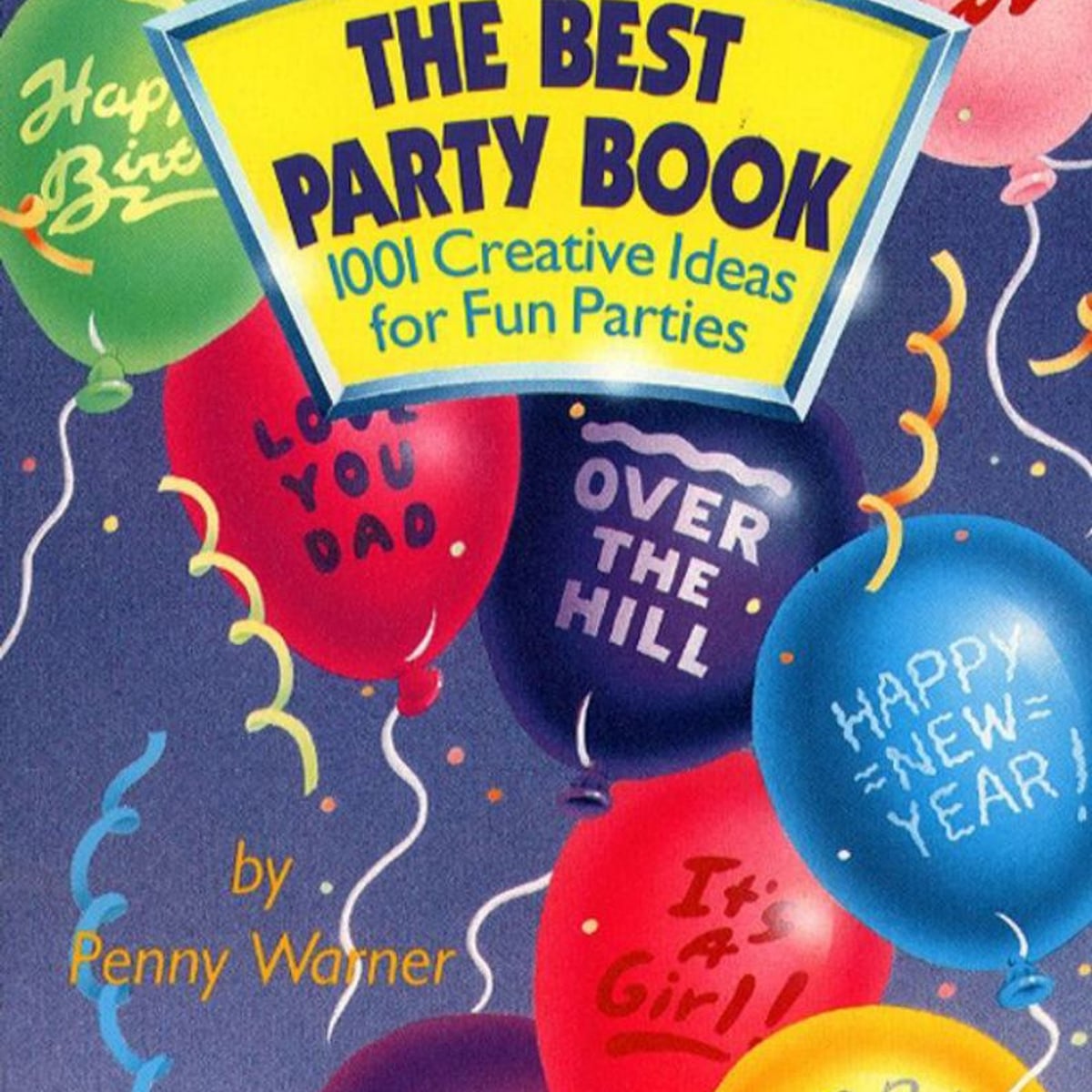 The Best Party Book by Penny Warner