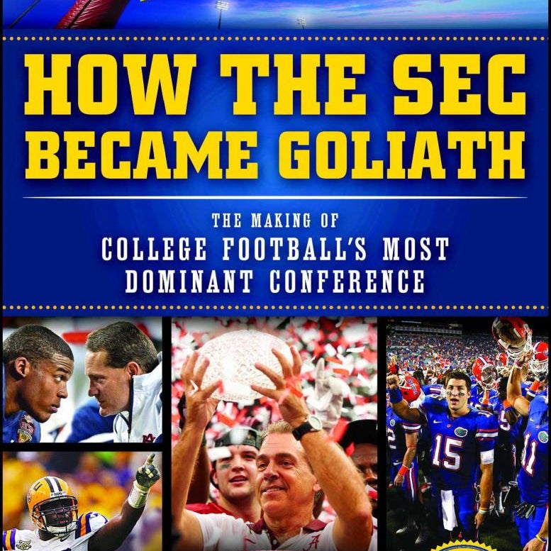 How the SEC Became Goliath by Ray Glier, Phil Savage