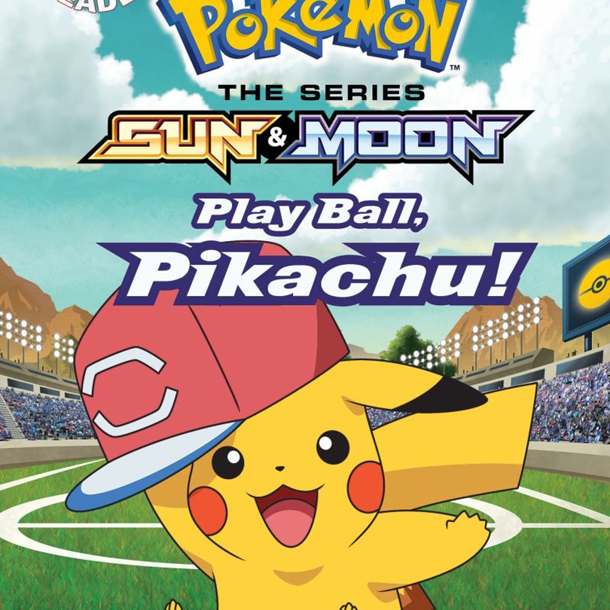 Play Ball, Pikachu! (Pokémon Alola Reader) by Sonia Sander