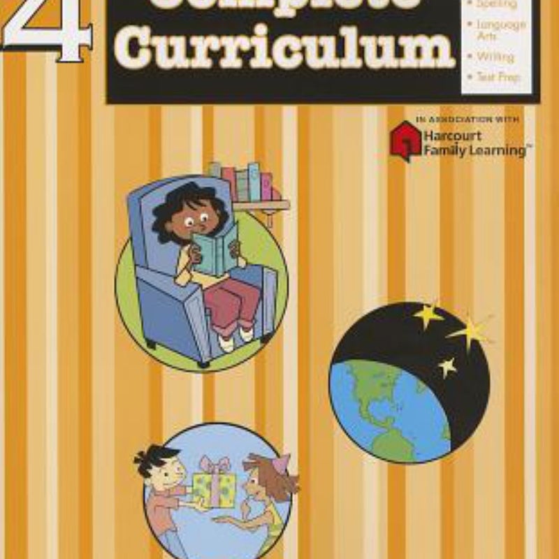 Complete Curriculum: Grade 4 (Flash Kids Harcourt Family Learning) by ...