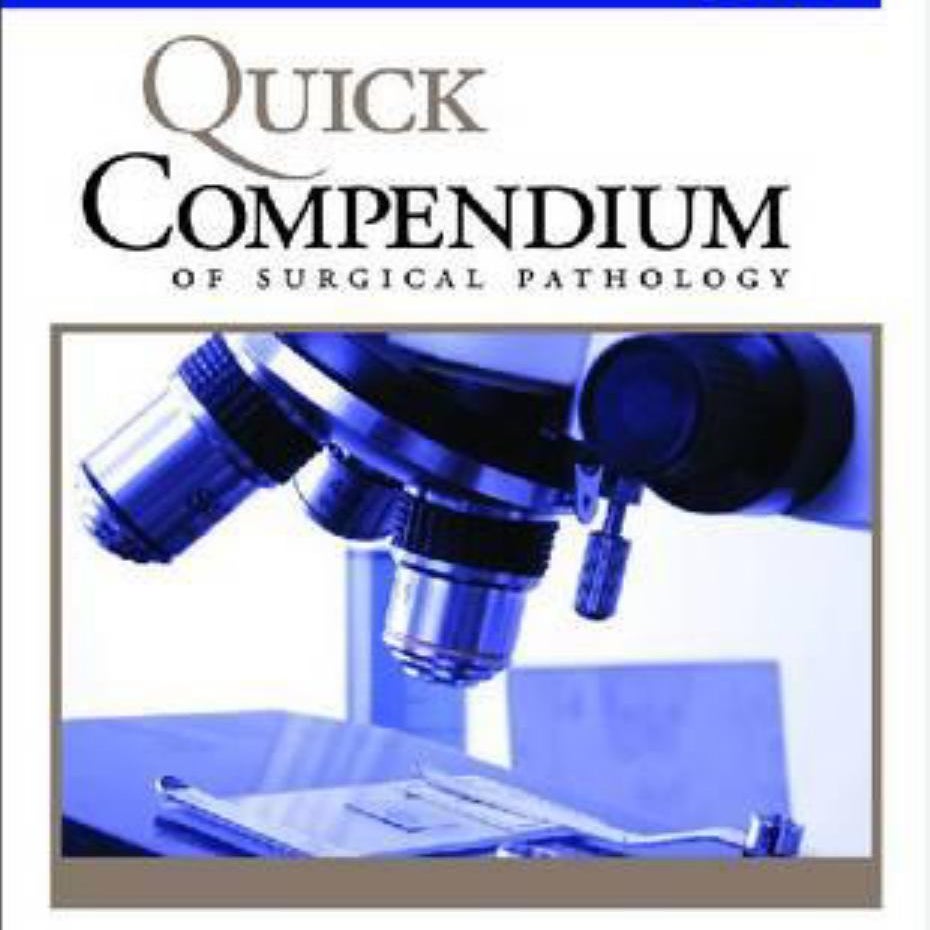 Quick Compendium of Surgical Pathology by Stephen Ramsburgh