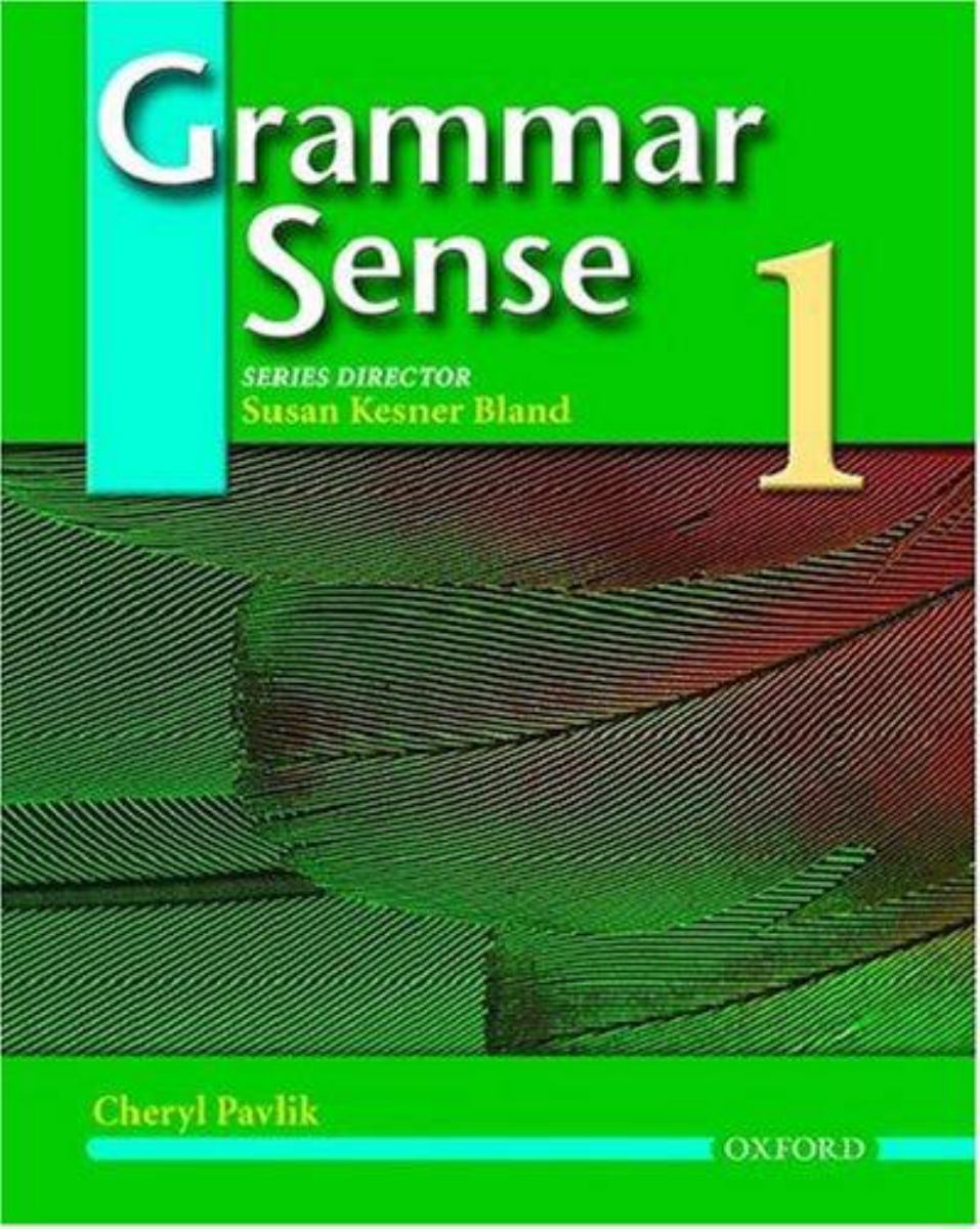 Grammar Sense: Level 1 Student Book by Cheryl Pavlik