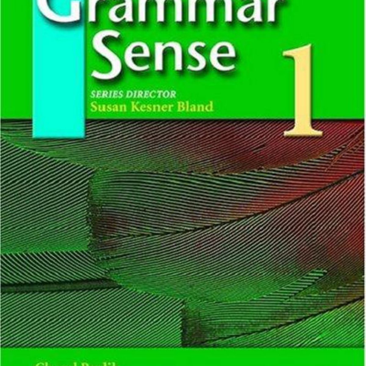 Grammar Sense: Level 1 Student Book by Cheryl Pavlik