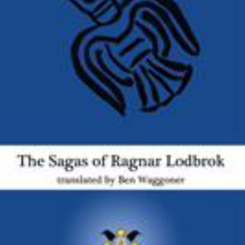 The Sagas of Ragnar Lodbrok by Ben Waggoner | Pangobooks