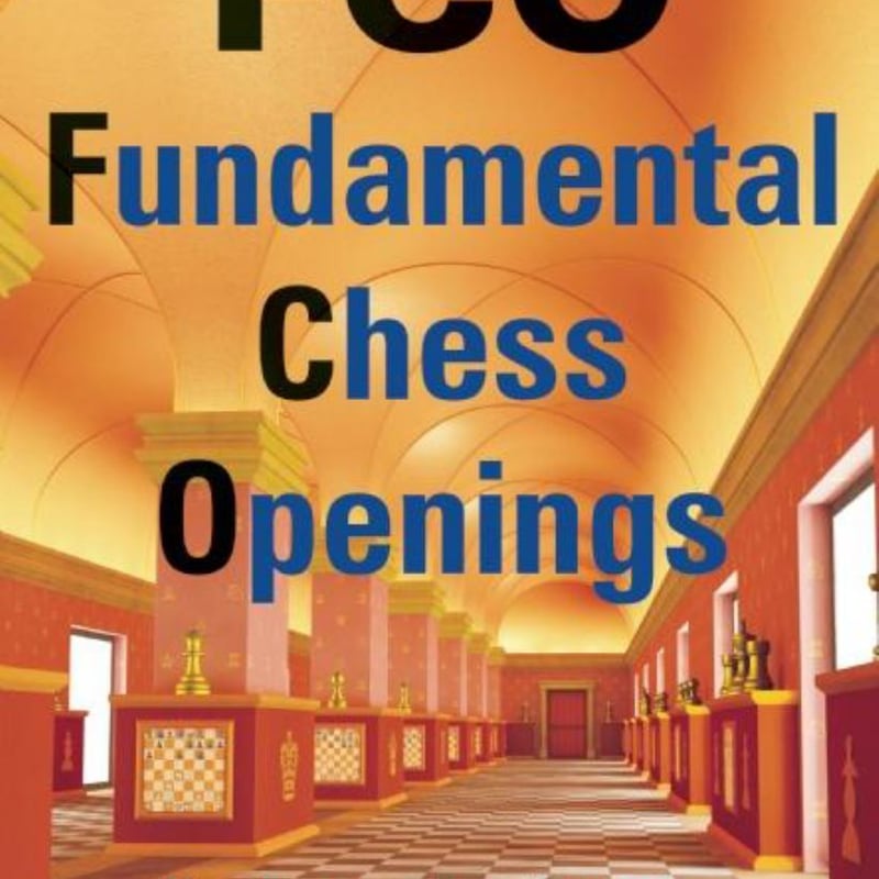 FCO: Fundamental Chess Openings