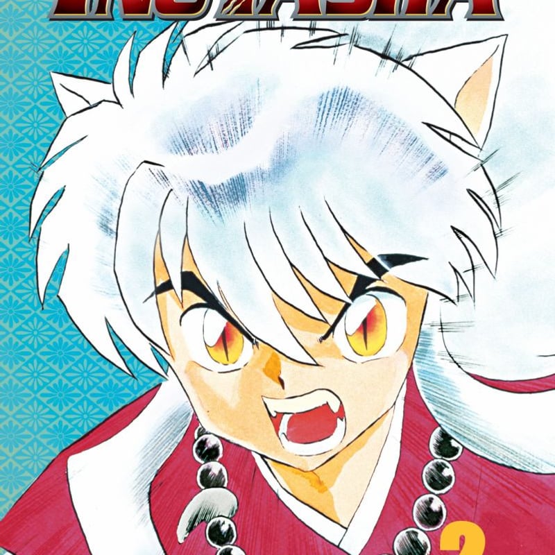 Inuyasha Vizbig Edition Vol 2 By Rumiko Takahashi Pangobooks
