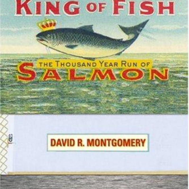King of Fish by David R. Montgomery