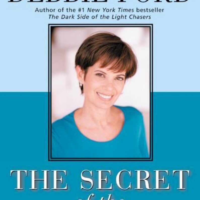 The Secret of the Shadow by Debbie Ford