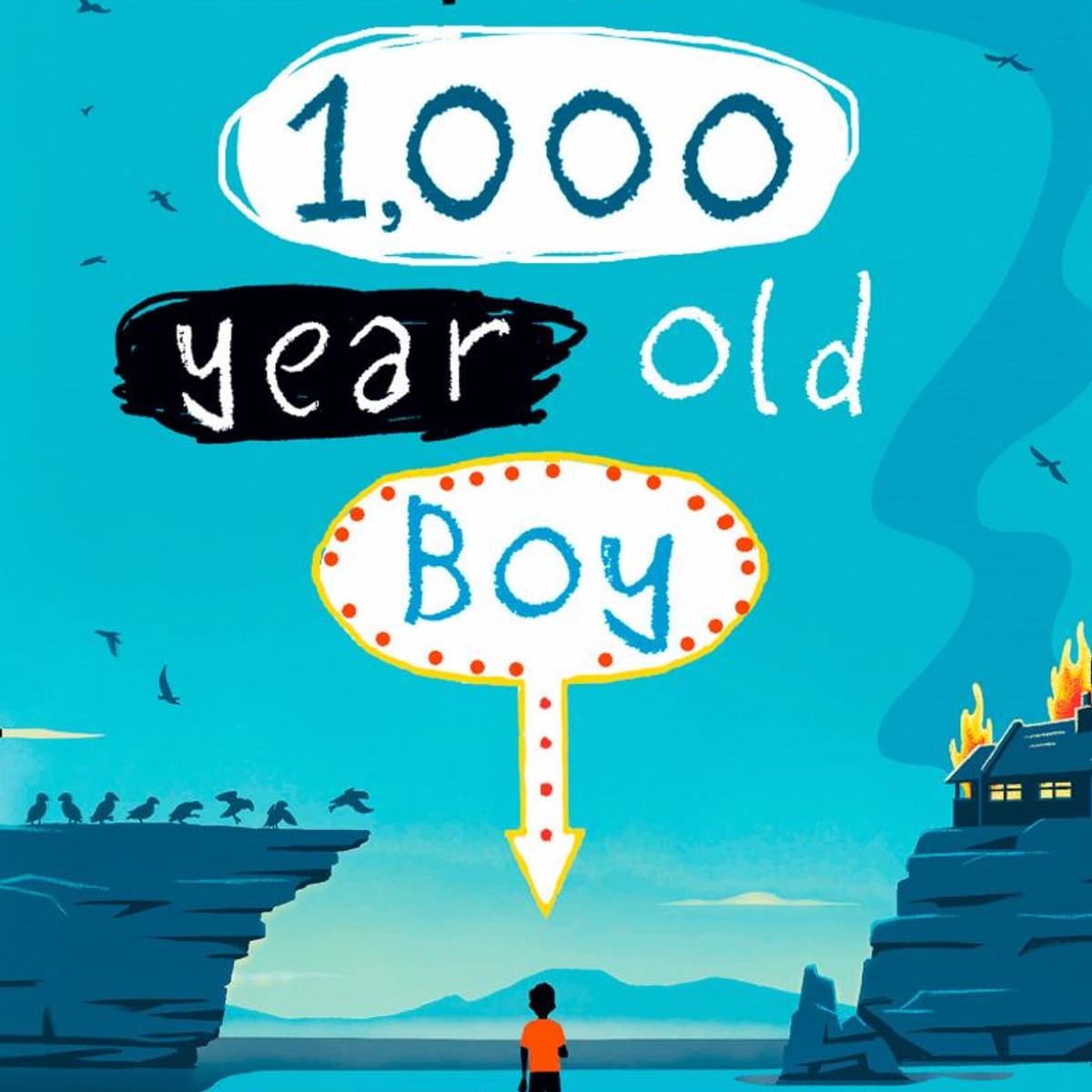 The 1,000-Year-old Boy by Ross Welford