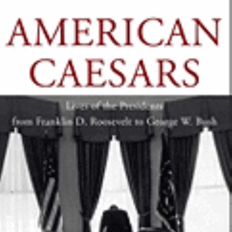 American Caesars by Nigel Hamilton