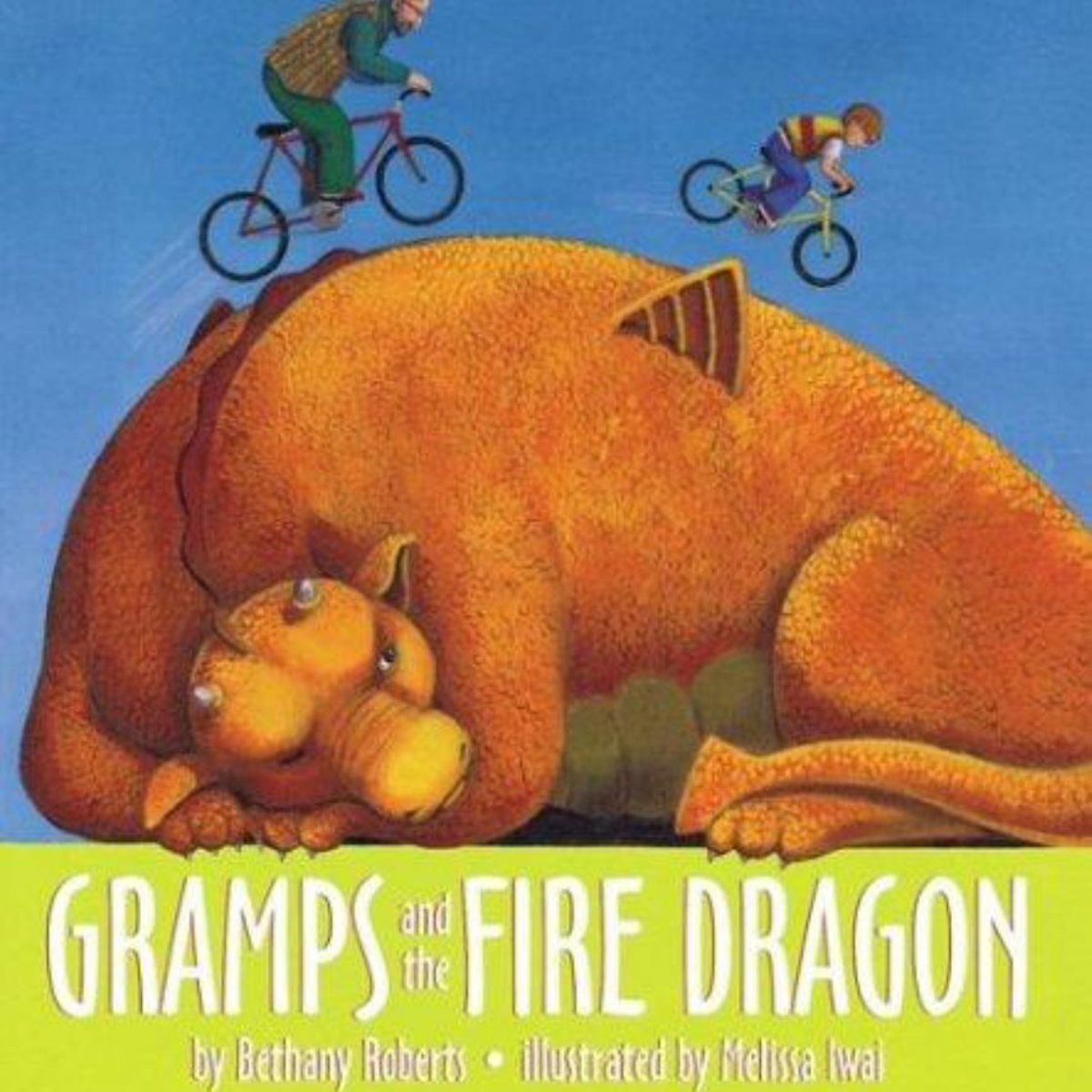 Gramps and the Fire Dragon by Bethany Roberts