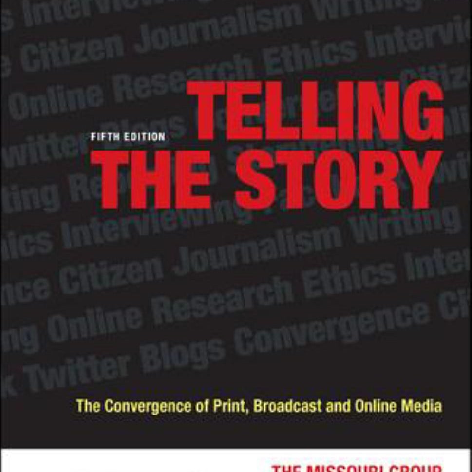Telling the Story by Don Ranly, George Kennedy, The Missouri Group ...