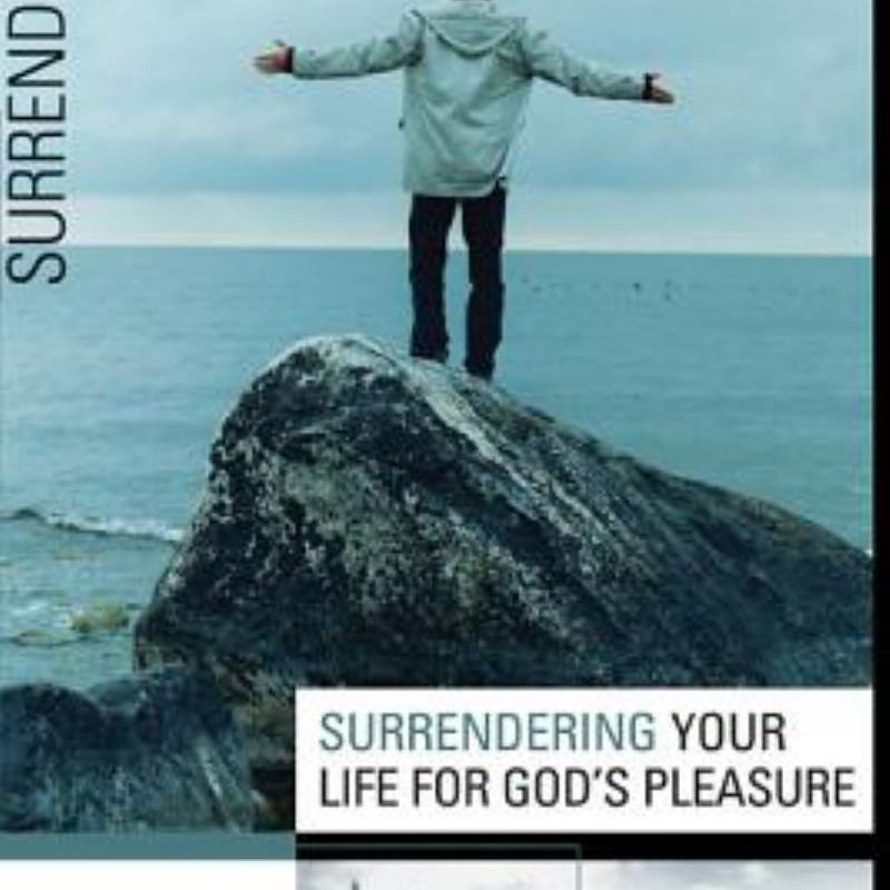 Surrendering Your Life for God's Pleasure by Brett Eastman, Dee Eastman ...