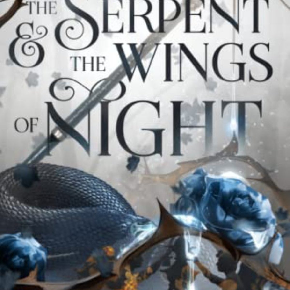 The Serpent and the Wings of Night by Carissa Broadbent