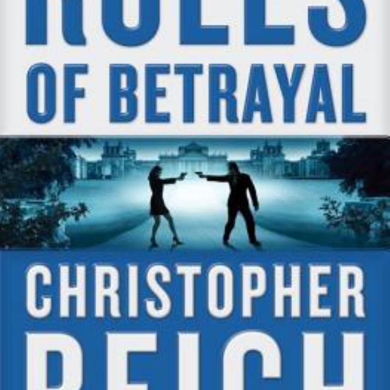 Rules of Betrayal by Christopher Reich