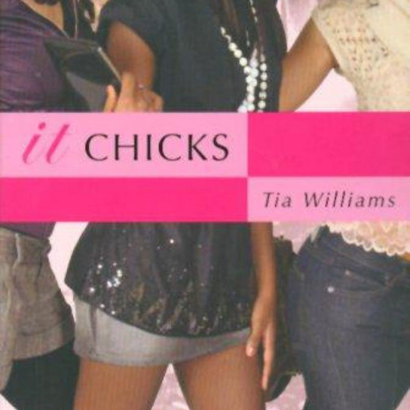 The It Chicks by Tia Williams