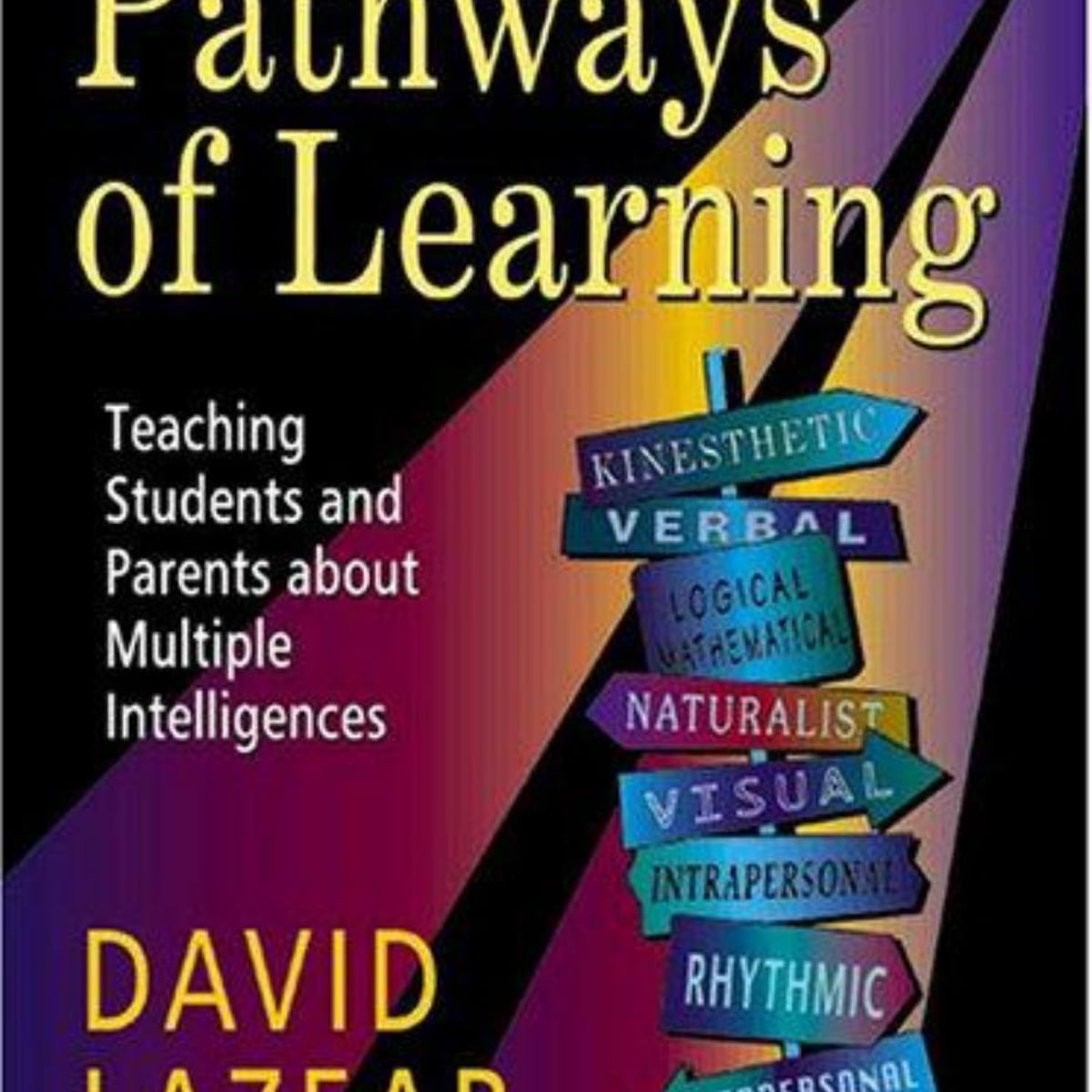 Pathways of Learning by David G. Lazear, Arthur Costas, David Lazear ...