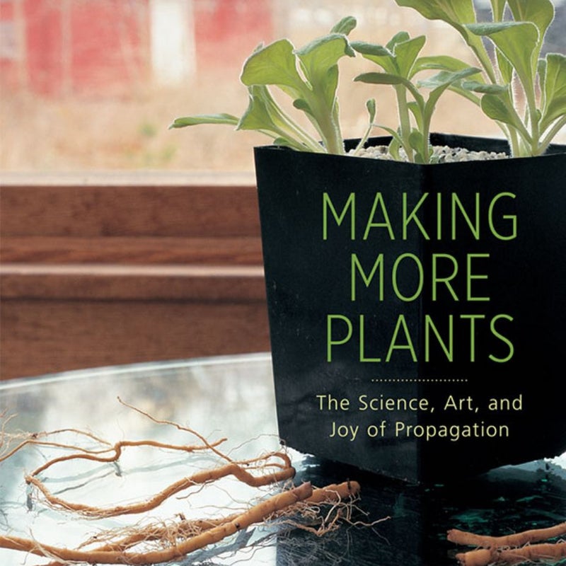 Making More Plants Making More Plants