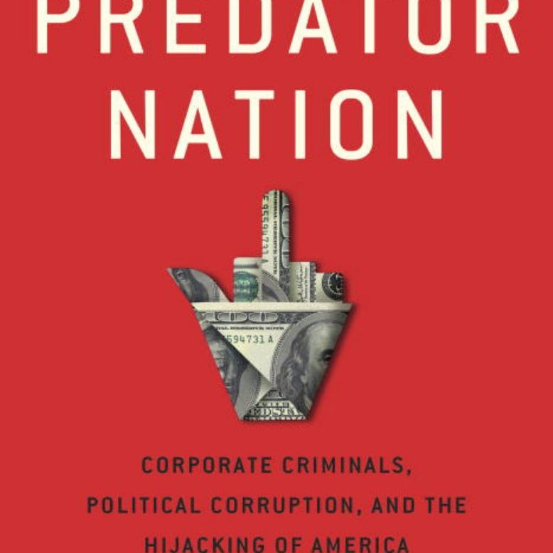 Predator Nation by Charles H. Ferguson