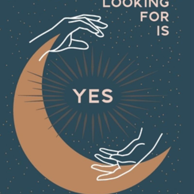 The Answer You Are Looking for Is Yes by Olivie Blake | Pangobooks