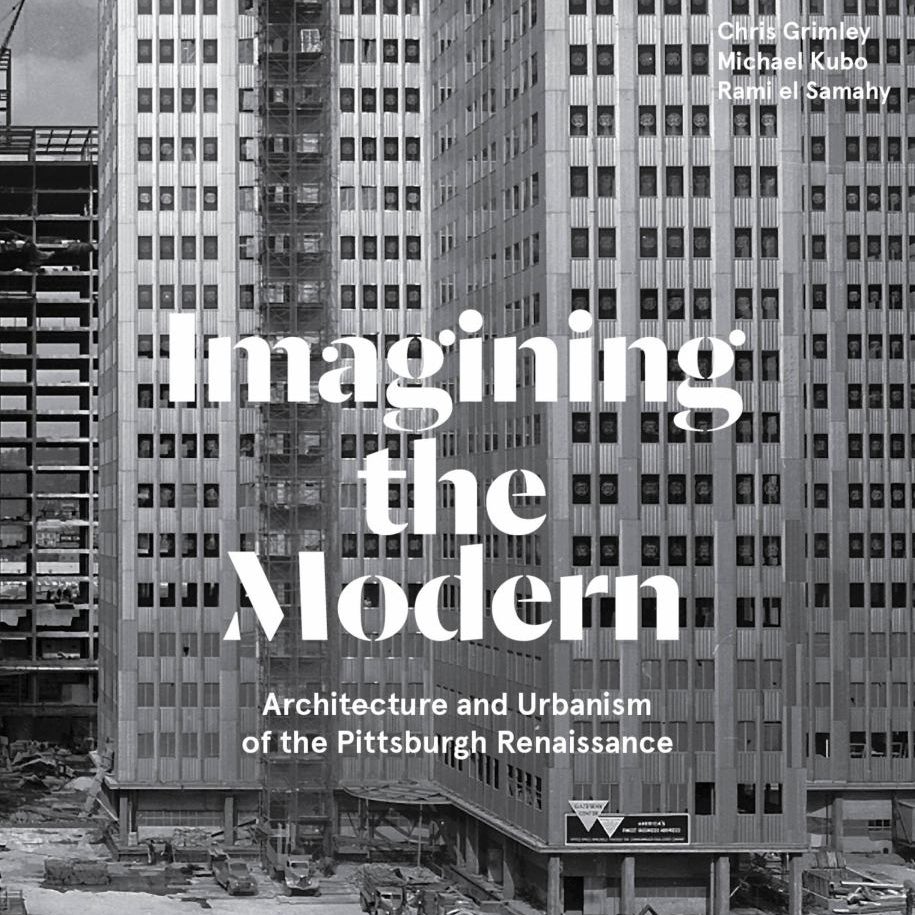 Imagining the Modern by Chris Grimley, Michael Kubo, Rami el Samahy