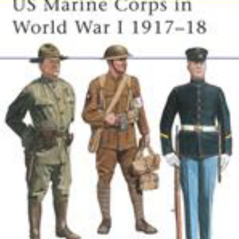 US Marine Corps in World War I 1917-18 by Mark Henry | Pangobooks