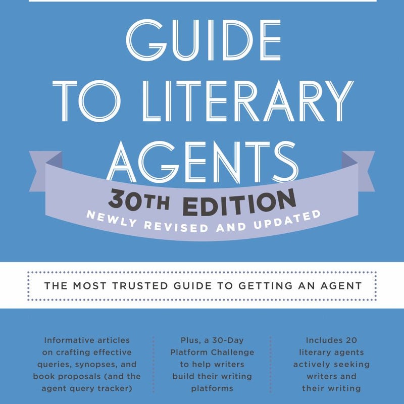 Guide to Literary Agents 30th Edition by Robert Lee Brewer