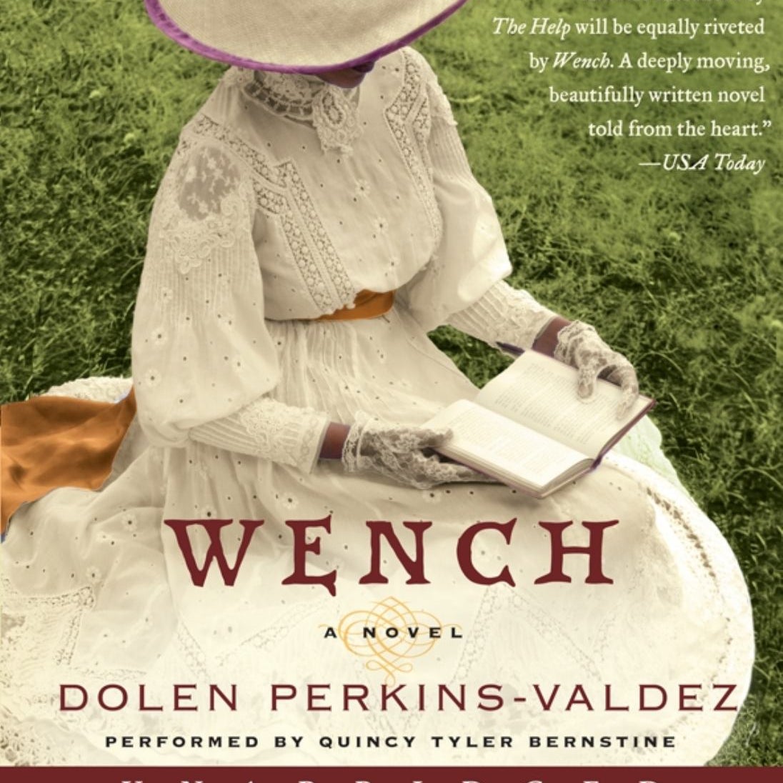 Wench by Dolen Perkins-Valdez, Quincy Tyler Bernstine