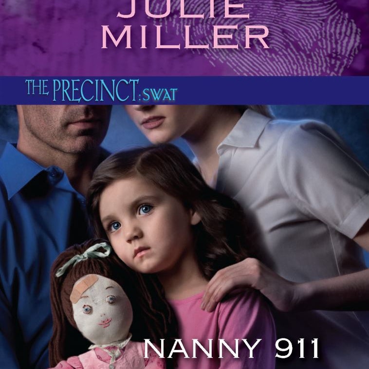 Nanny 911 by Julie Miller