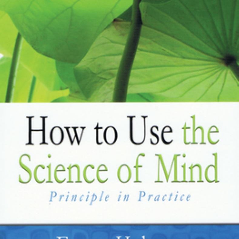 How to Use the Science of Mind by Ernest Holmes | Pangobooks