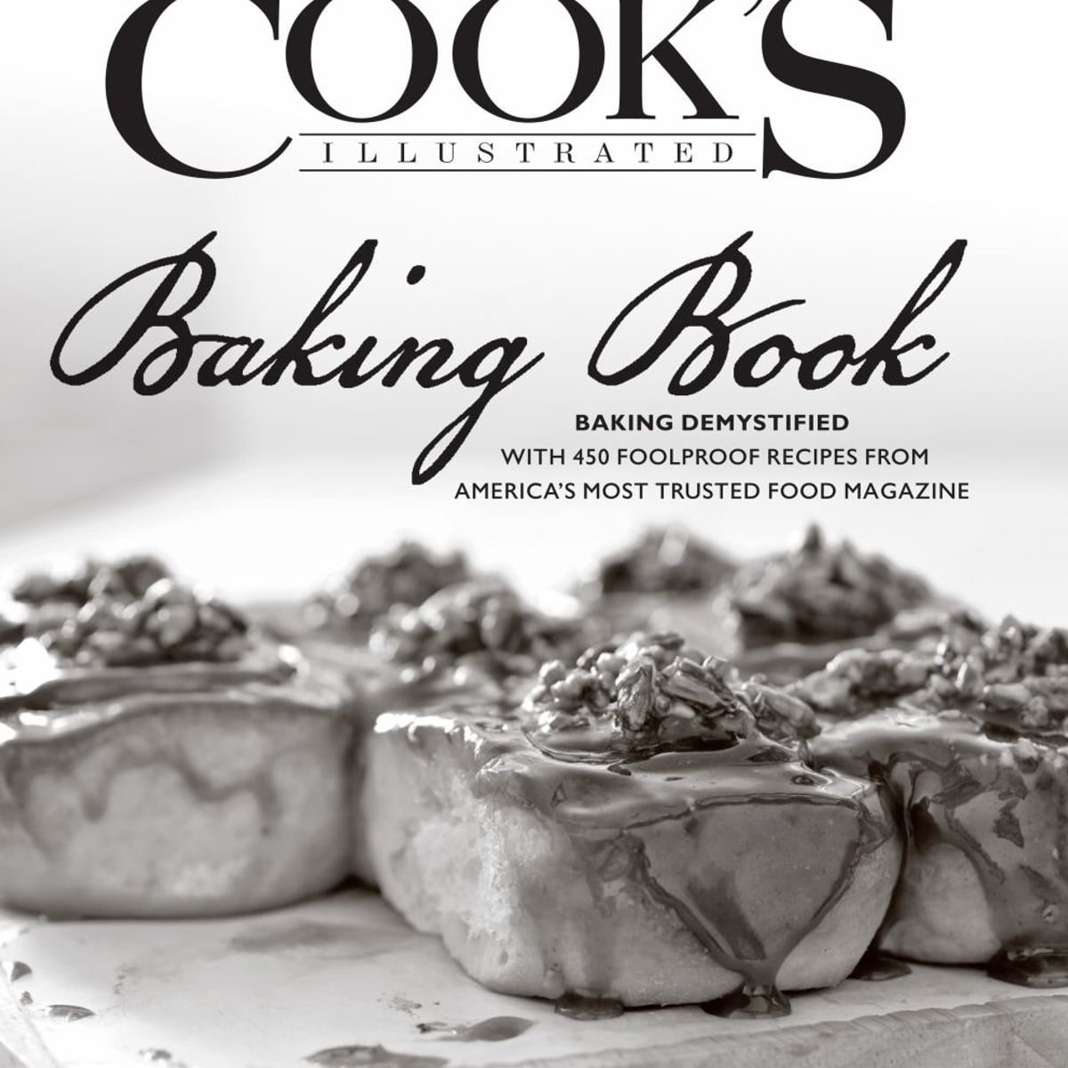 Cook's Illustrated Baking Book by Cook's Illustrated
